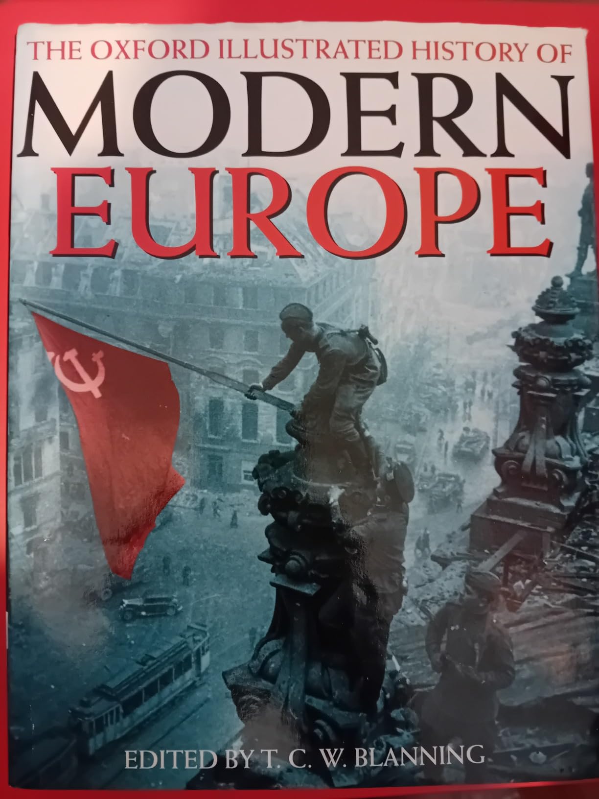 The Oxford Illustrated History of Modern Europe: Amazon.co.uk: Blanning ...