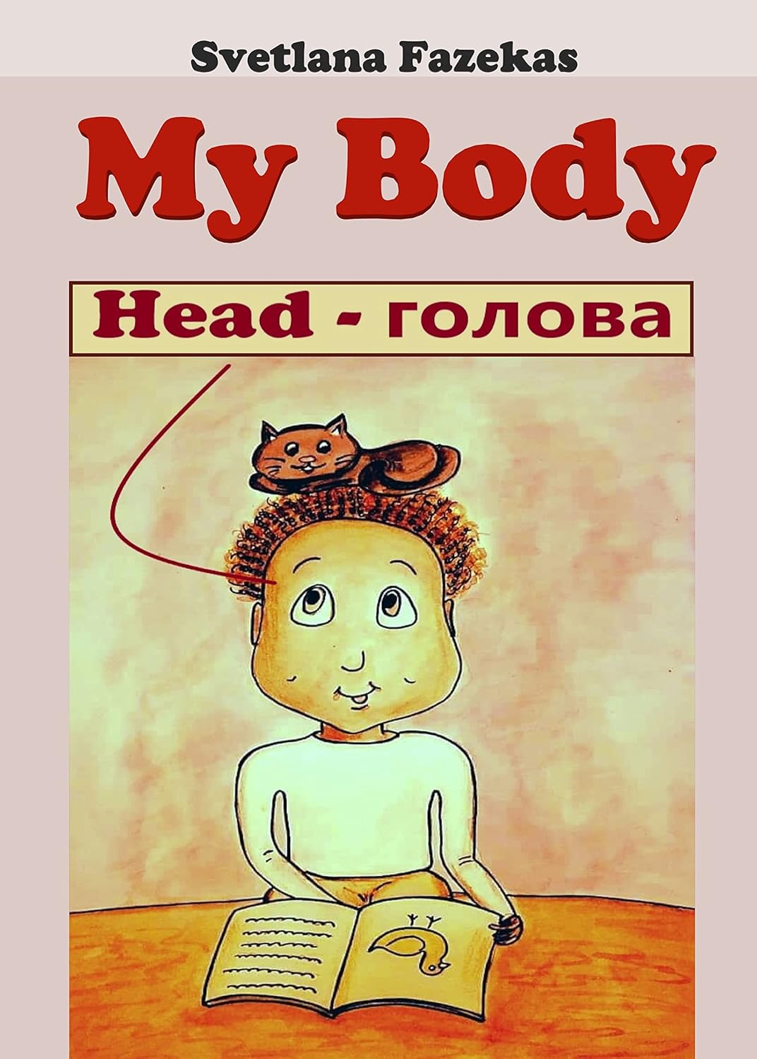 English-Russian Picture Dictionary. My Body. Англо-русский словарь в ...
