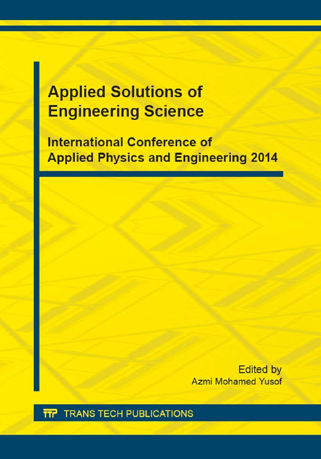 Applied Solutions of Engineering Science: Volume 661 (Applied Mechanics ...