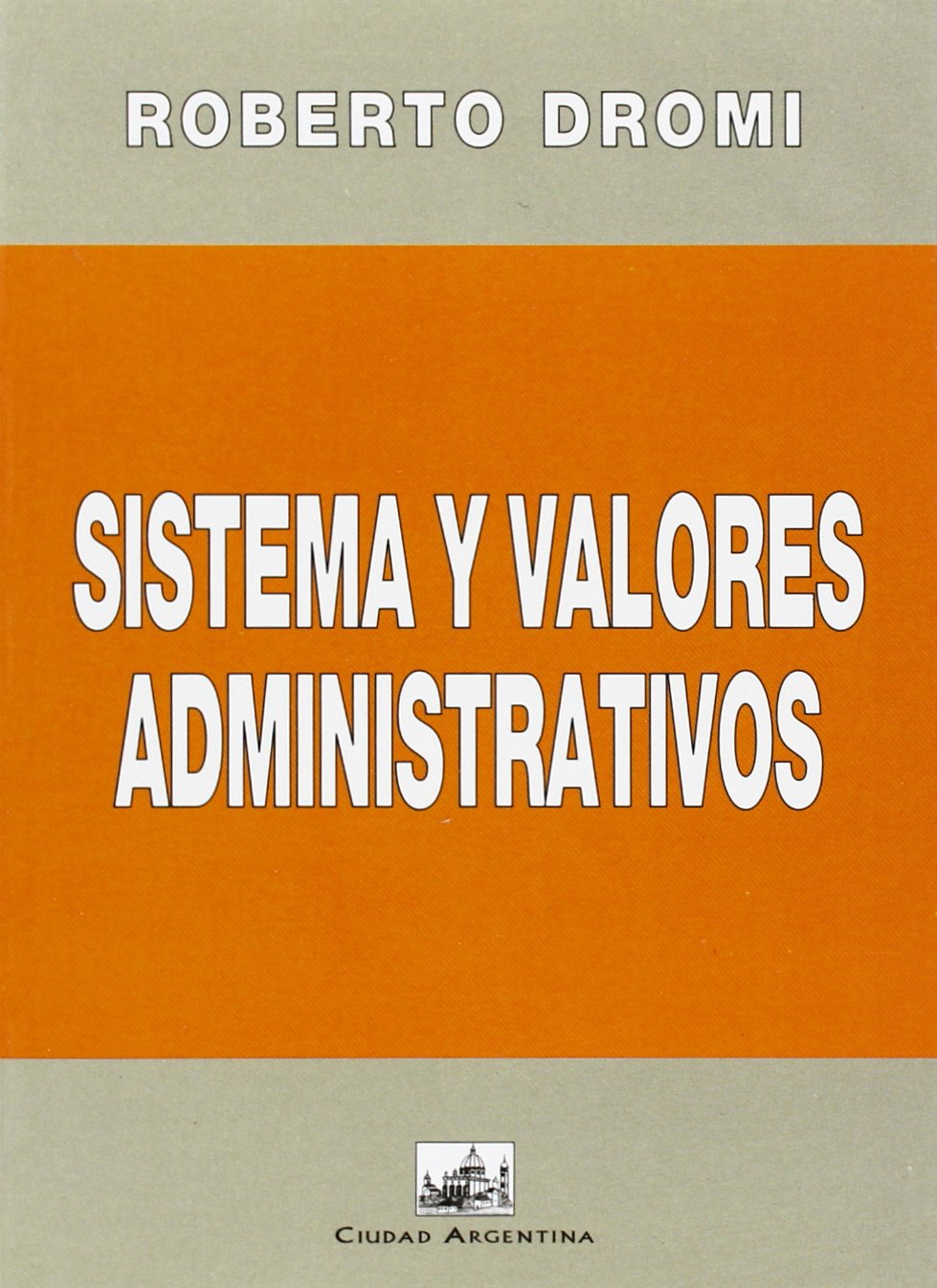 Amazon | Sistema y valores administrativos | Dromi, José Roberto | Law