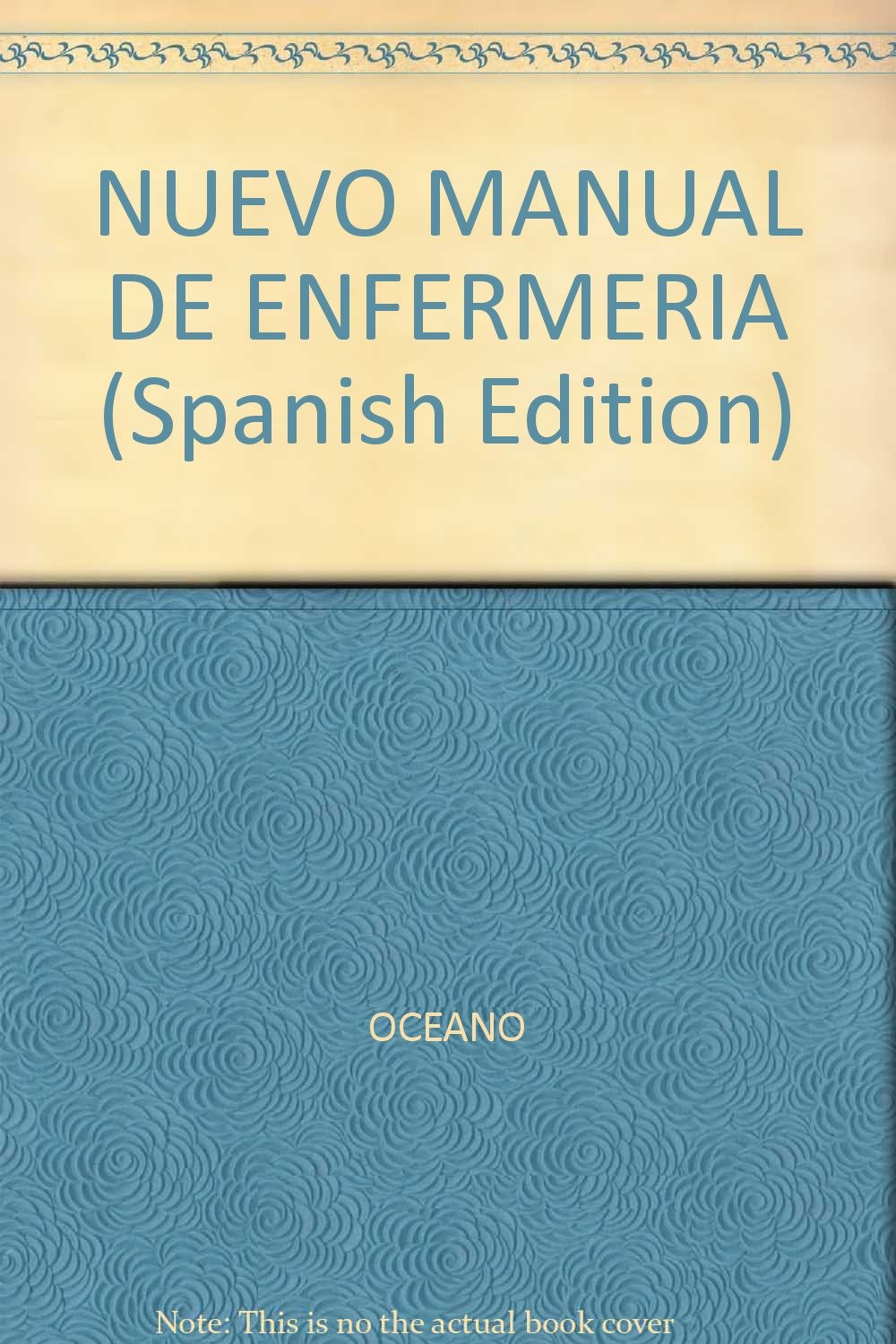 Amazon.com: NUEVO MANUAL DE ENFERMERIA (Spanish Edition): 9788478410835 ...