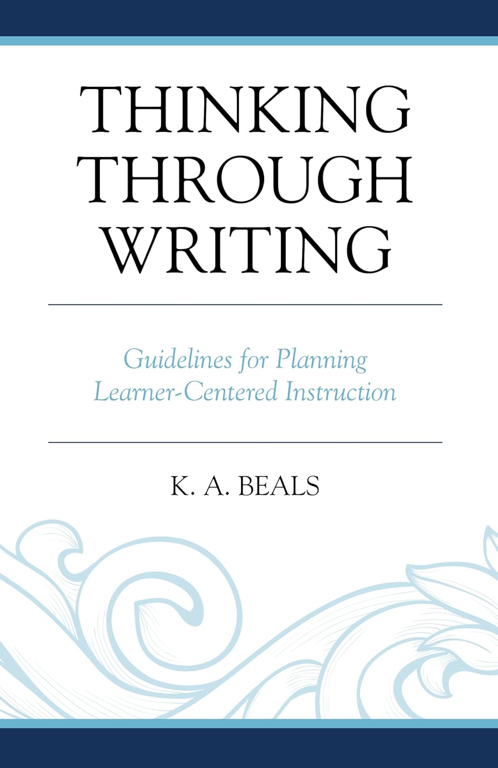 Amazon.com: Thinking through Writing: Guidelines for Planning Learner ...