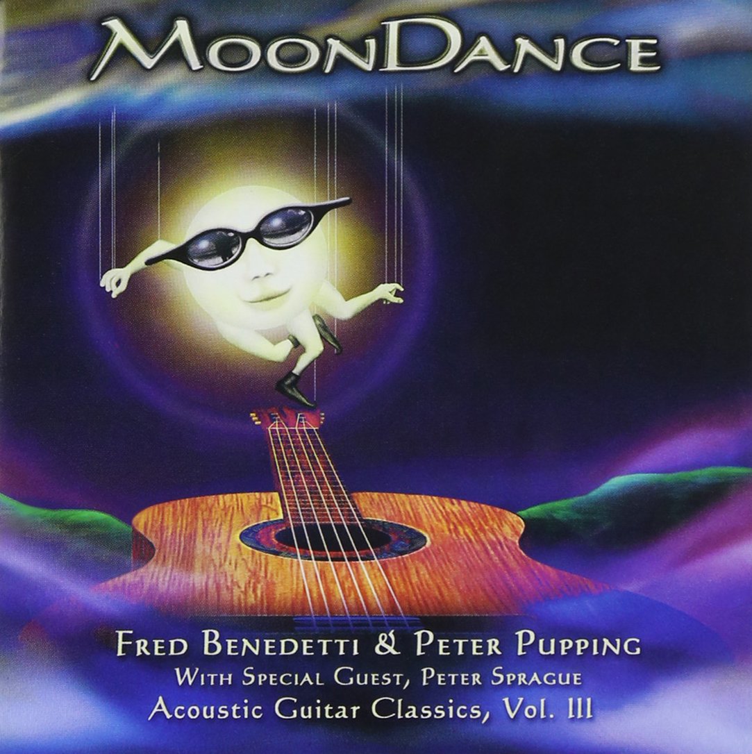Moondance: Acoustic Guitar Classics 3: Fred Benedetti, Fred Benedetti ...