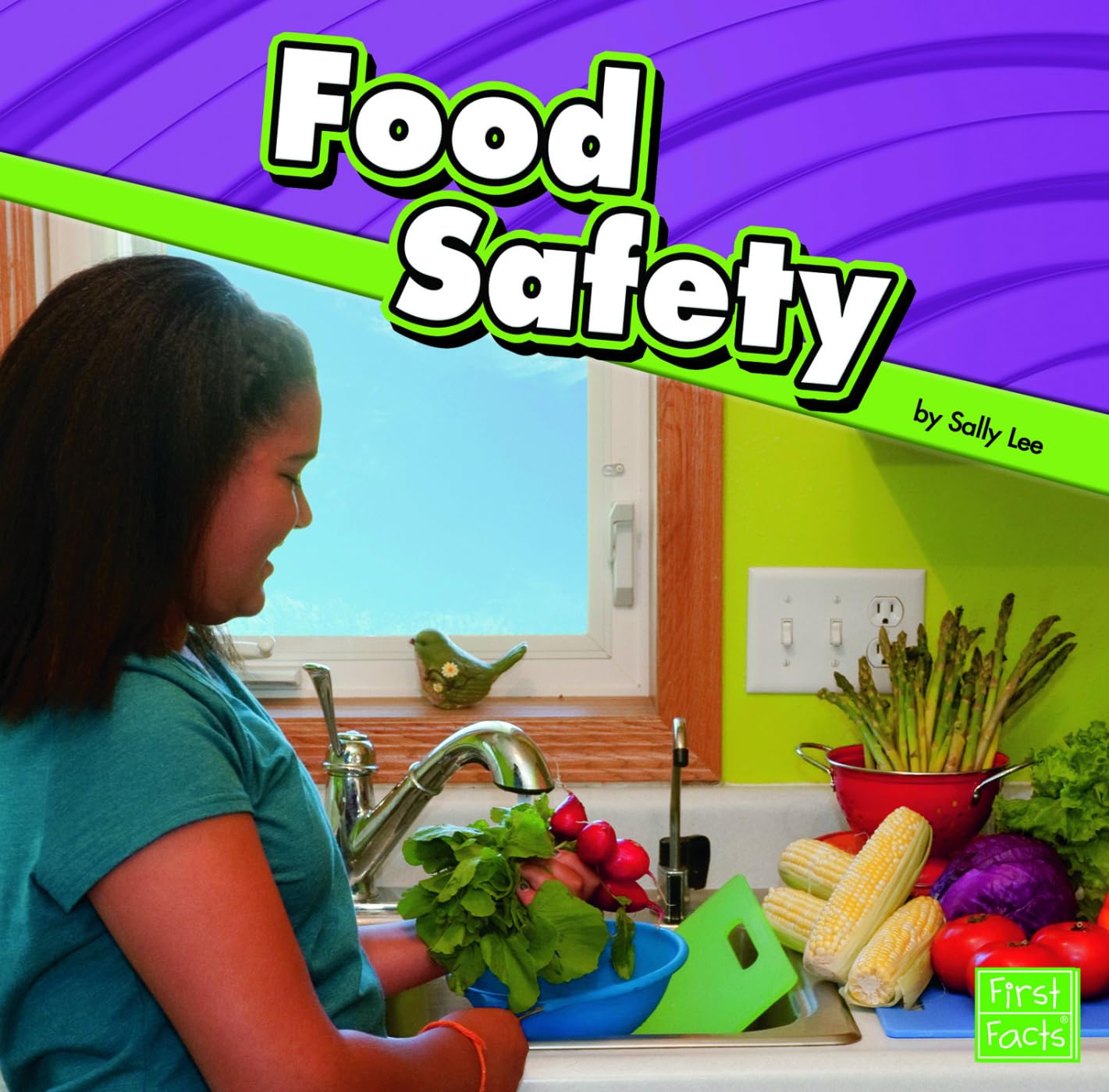 Food Safety (First Facts) (Staying Safe): Lee, Sally: 9781429679589 ...