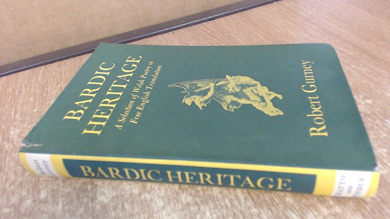 Bardic heritage;: A selection of Welsh poetry in free English ...