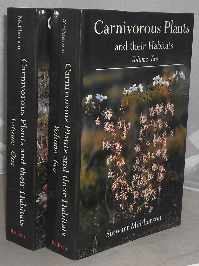Carnivorous Plants and Their Habitats: Volume One: Stewart McPherson ...