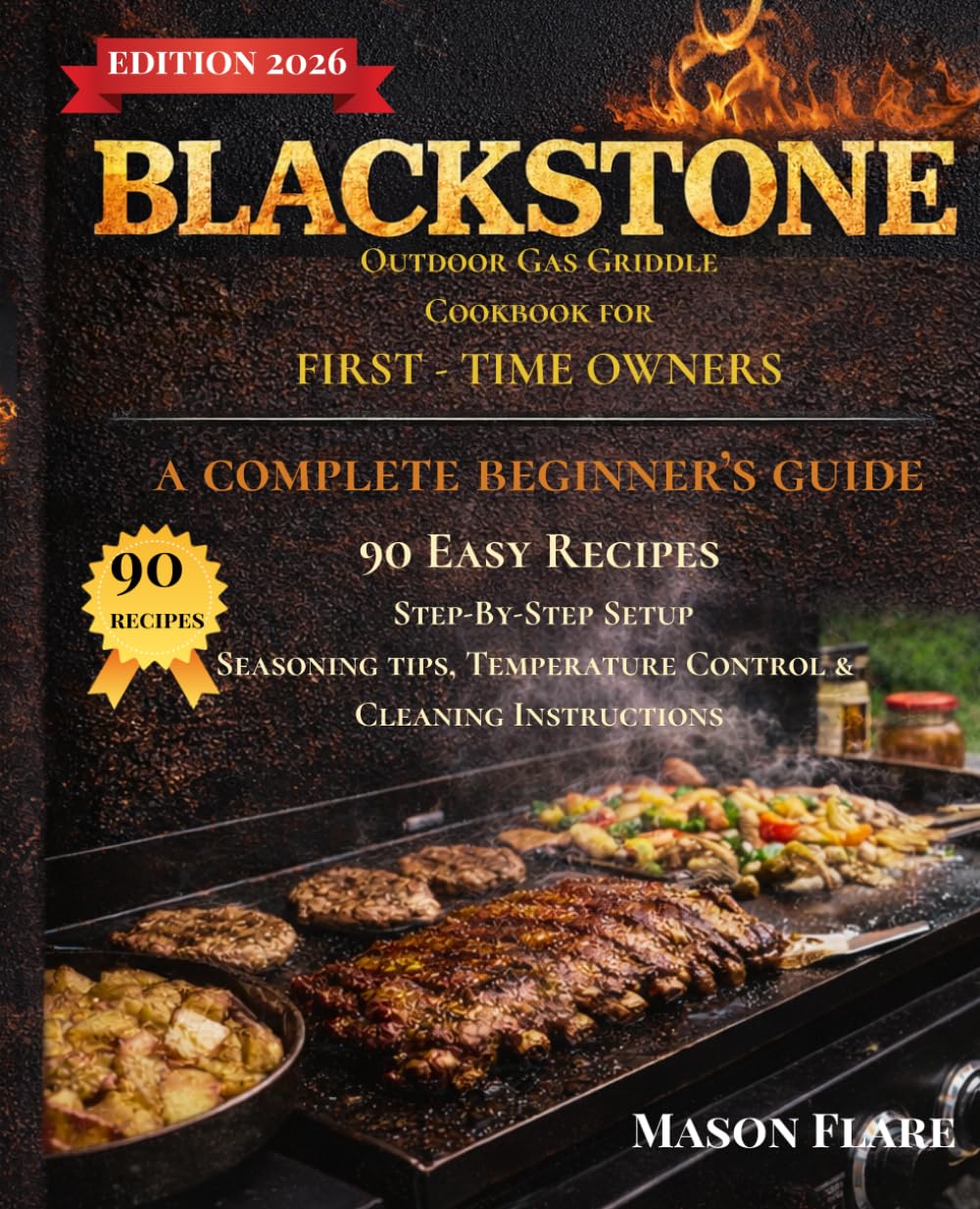 Blackstone Outdoor Gas Griddle Cookbook for First-Time Owners: A ...