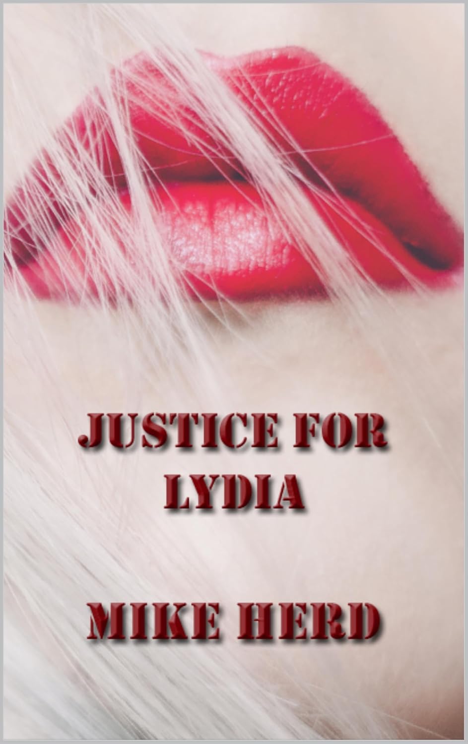 Amazon.com: Justice for Lydia eBook : Herd, Mike: Books