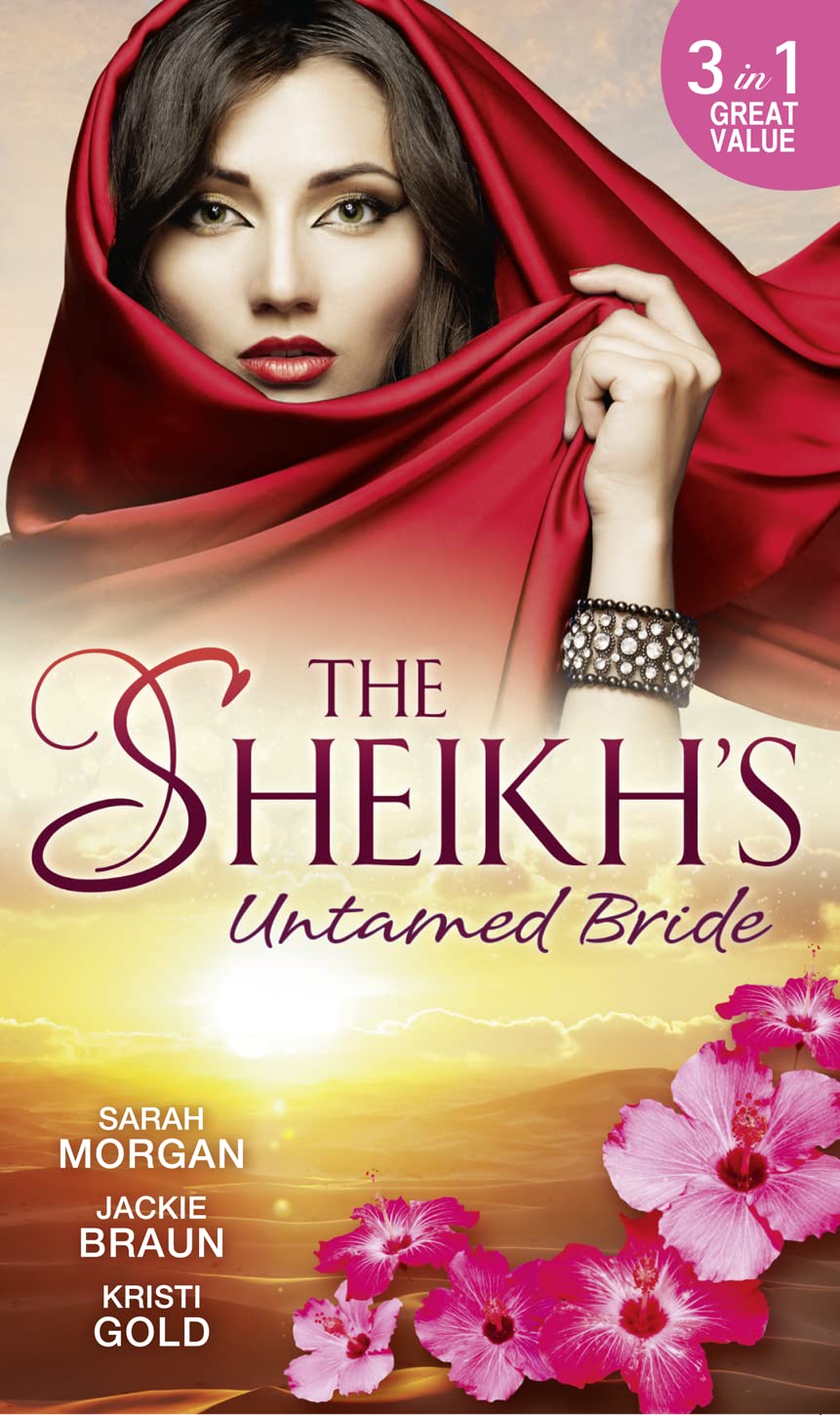 Buy The Sheikh's Untamed Bride: Lost to the Desert Warrior / Sheikh in ...