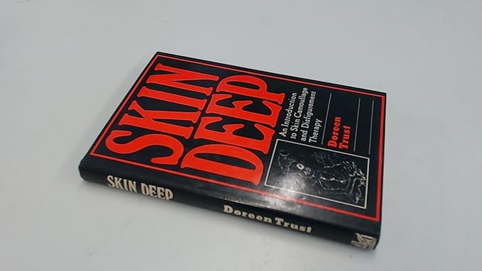 Skin Deep: An Introduction to Skin Camouflage and Disfigurement Therapy ...
