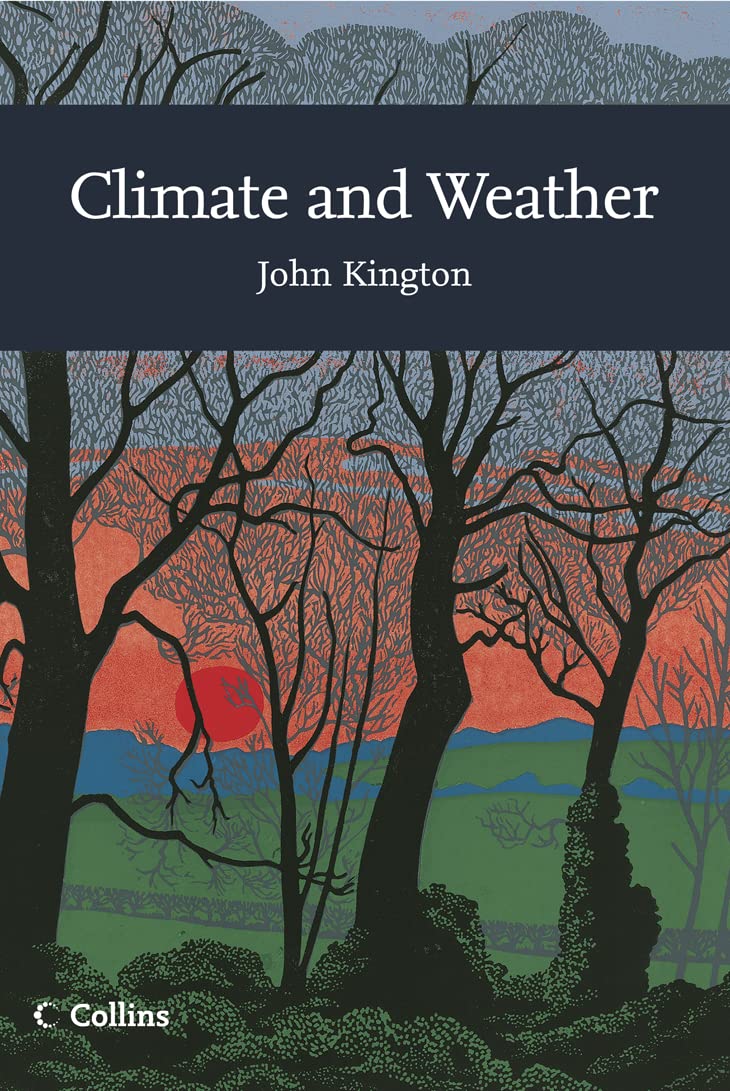Climate and Weather: Book 115 (Collins New Naturalist Library): Amazon ...