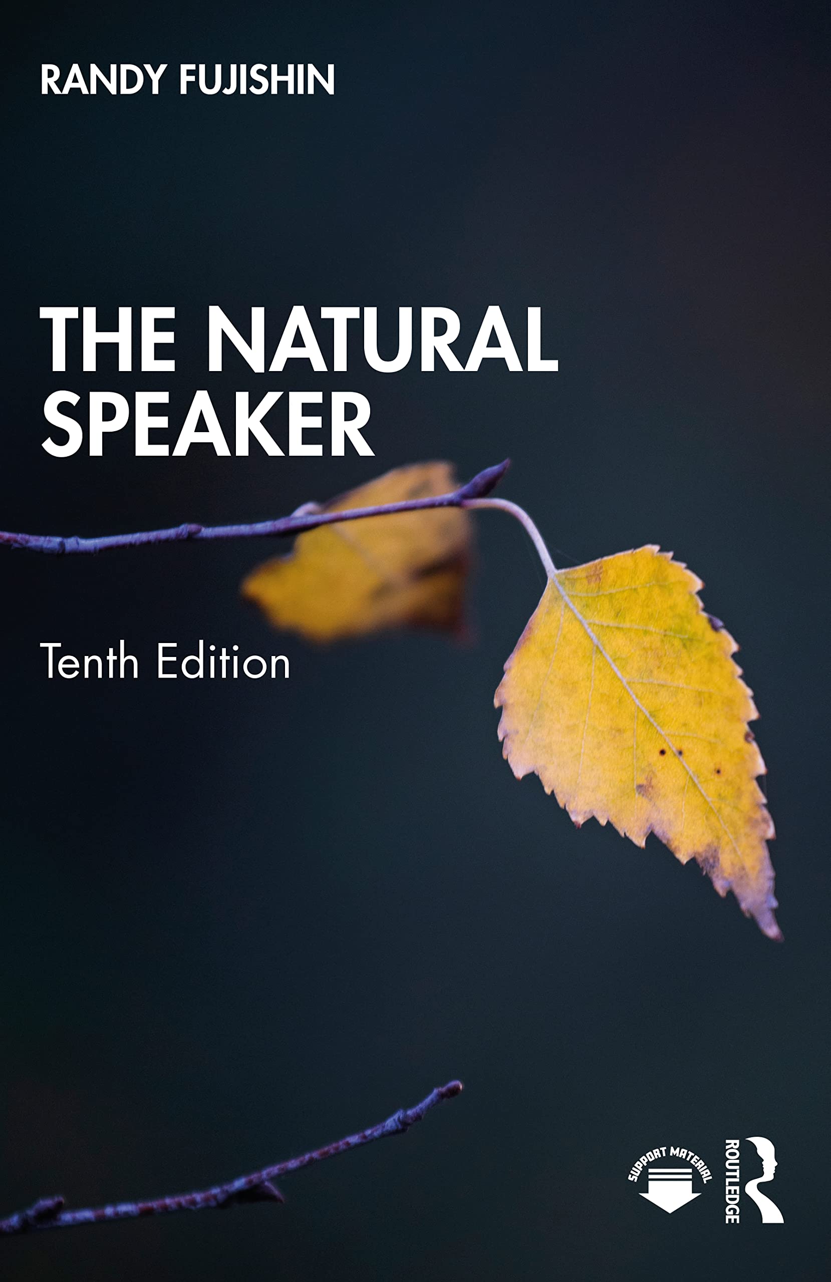 The Natural Speaker: Fujishin, Randy: 9780367748326: Amazon.com: Books