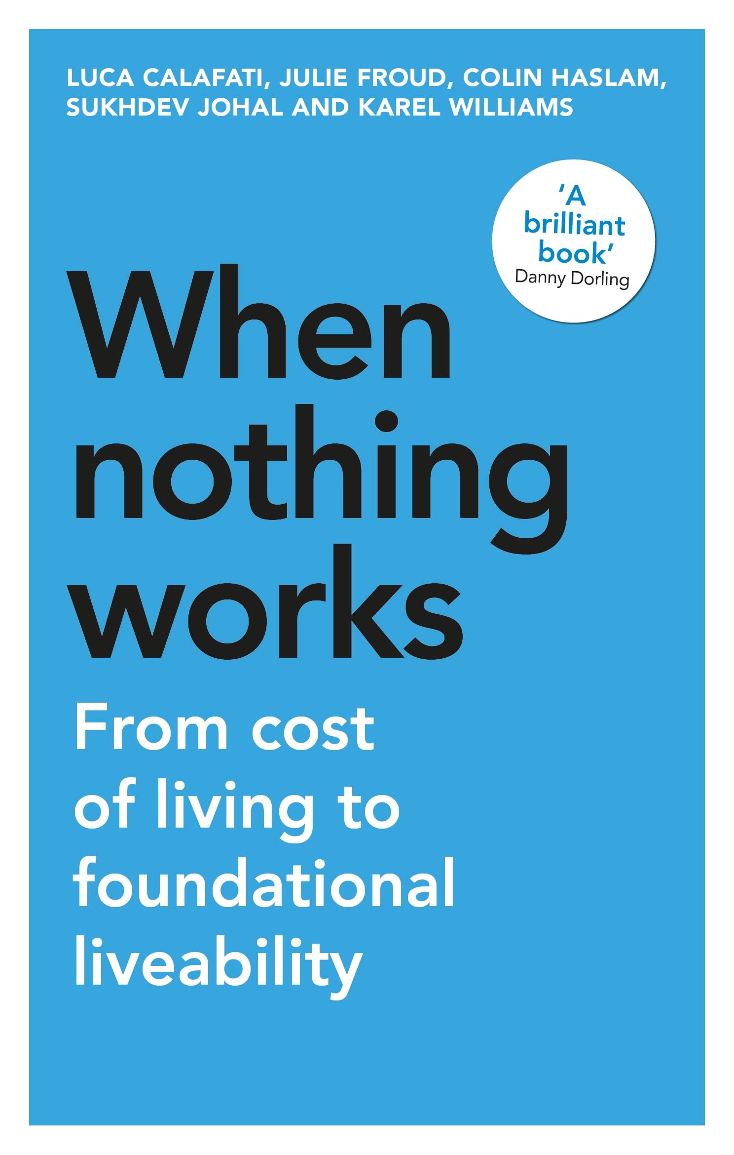 When nothing works: From cost of living to foundational liveability ...
