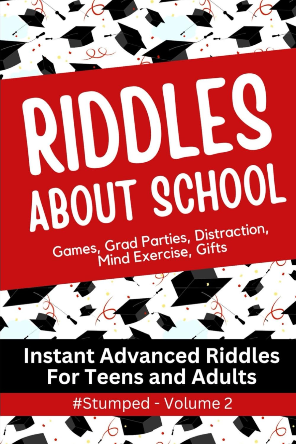 #STUMPED Volume 2: School Subjects - Instant Party Riddles for Teens ...