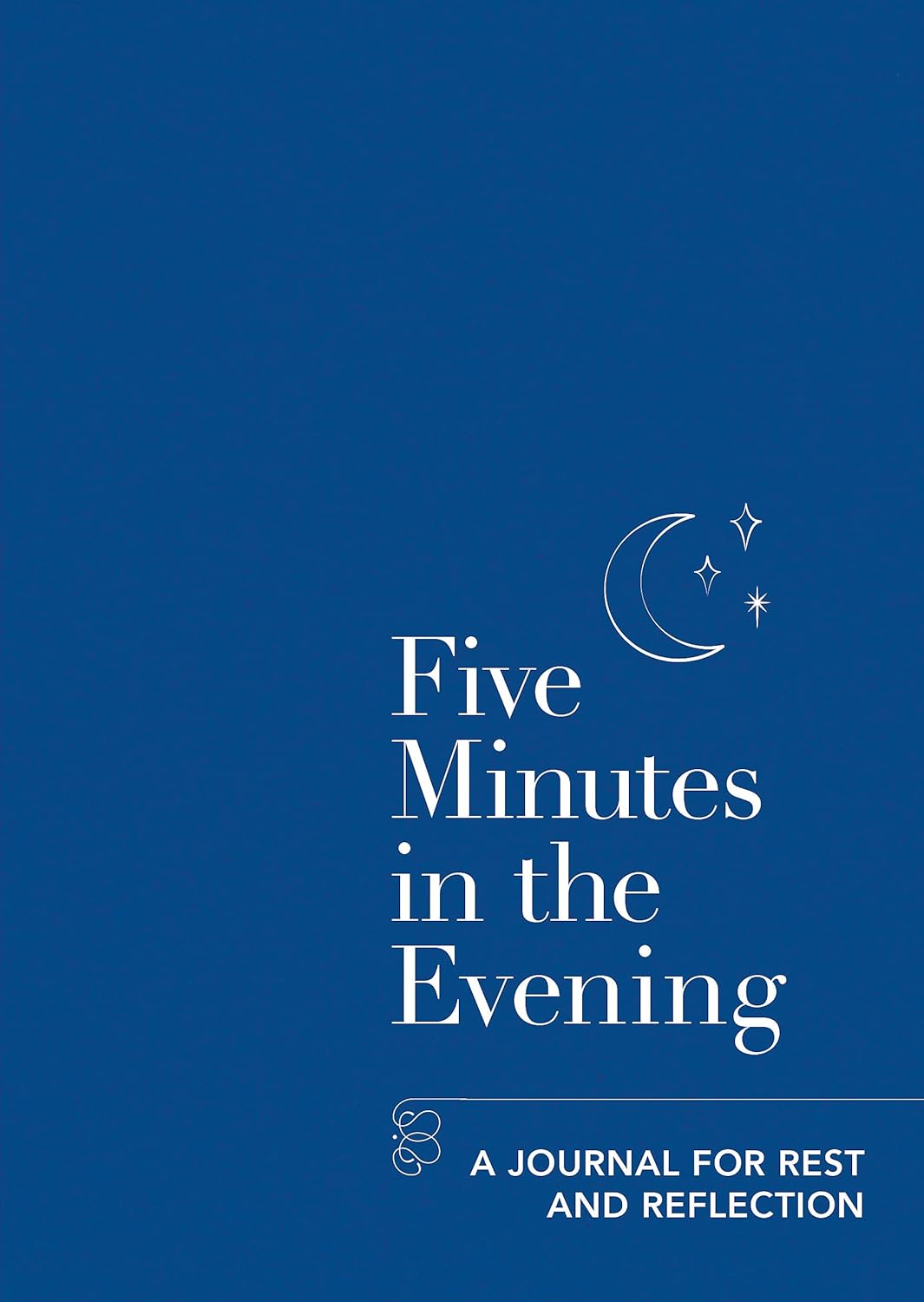 Five Minutes in the Evening: A Journal for Rest and Reflection (Five ...
