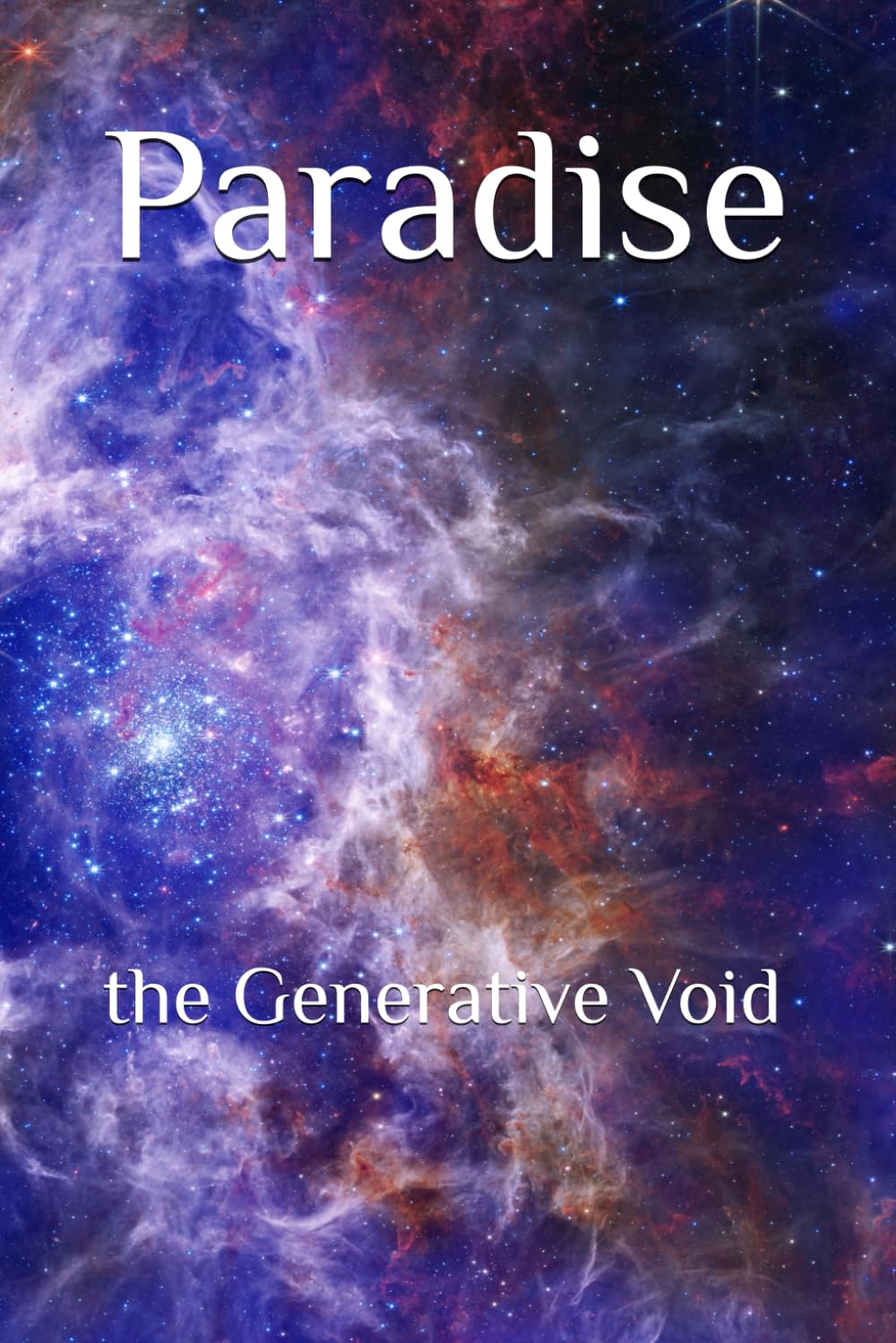 Paradise: the Generative Void: Weeden, Charles: 9798374126648: Amazon ...