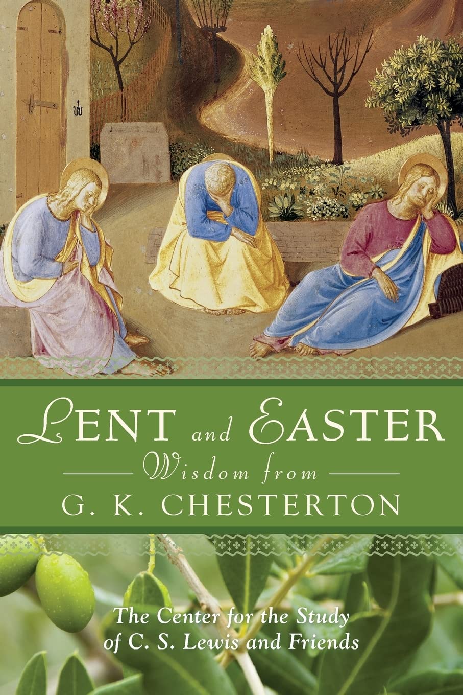 Lent and Easter Wisdom From G. K. Chesterton (Lent & Easter Wisdom ...
