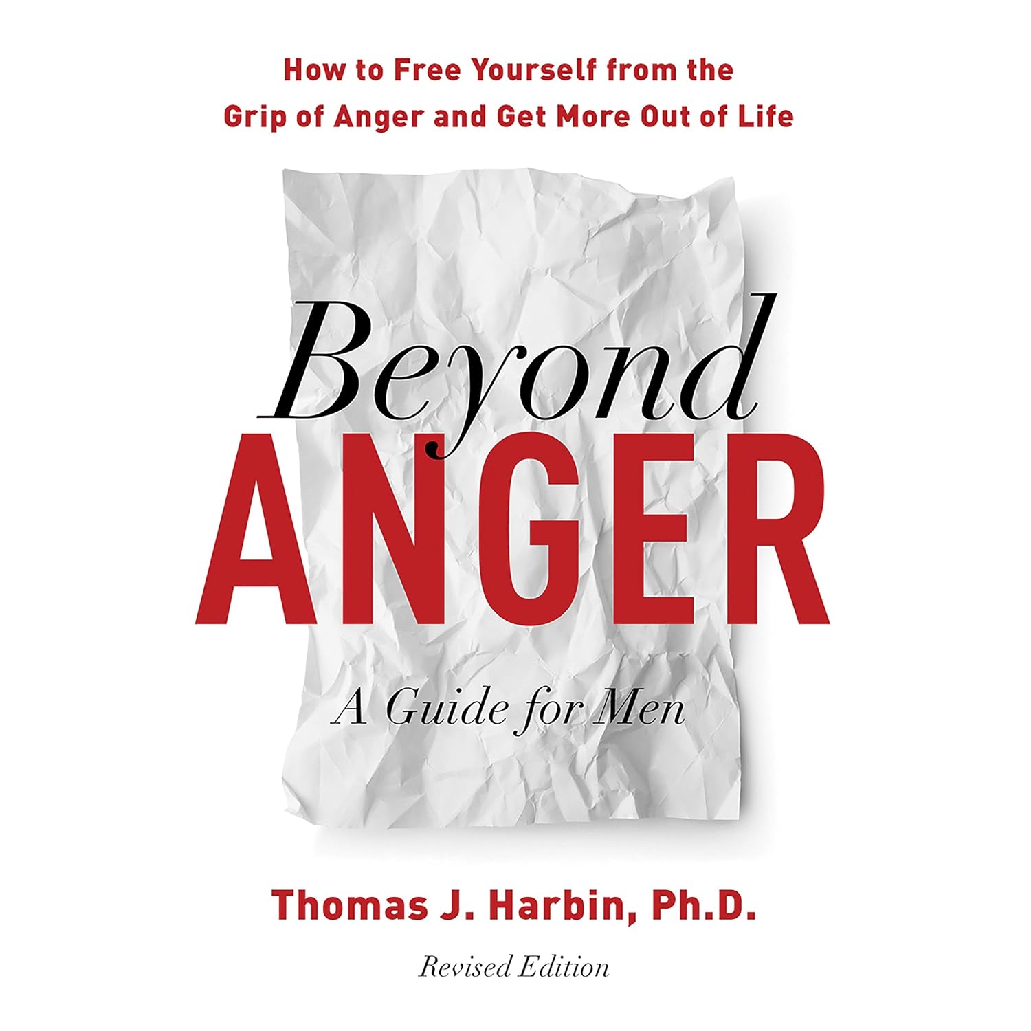 Amazon.com: Beyond Anger: A Guide for Men: How to Free Yourself from ...
