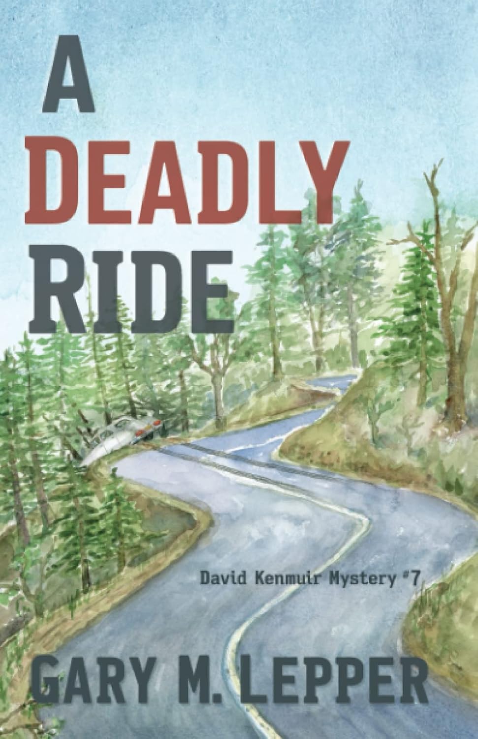 Amazon.com: A Deadly Ride (David Kenmuir mysteries): 9781532317095 ...