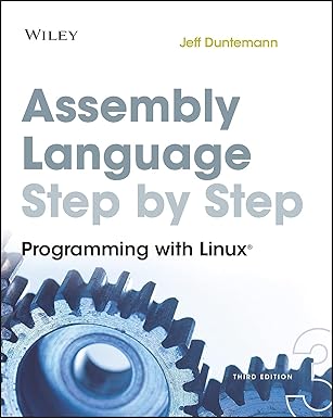 Assembly Language Step-by-Step: Programming with Linux: Duntemann, Jeff: 9780470497029: Amazon ...