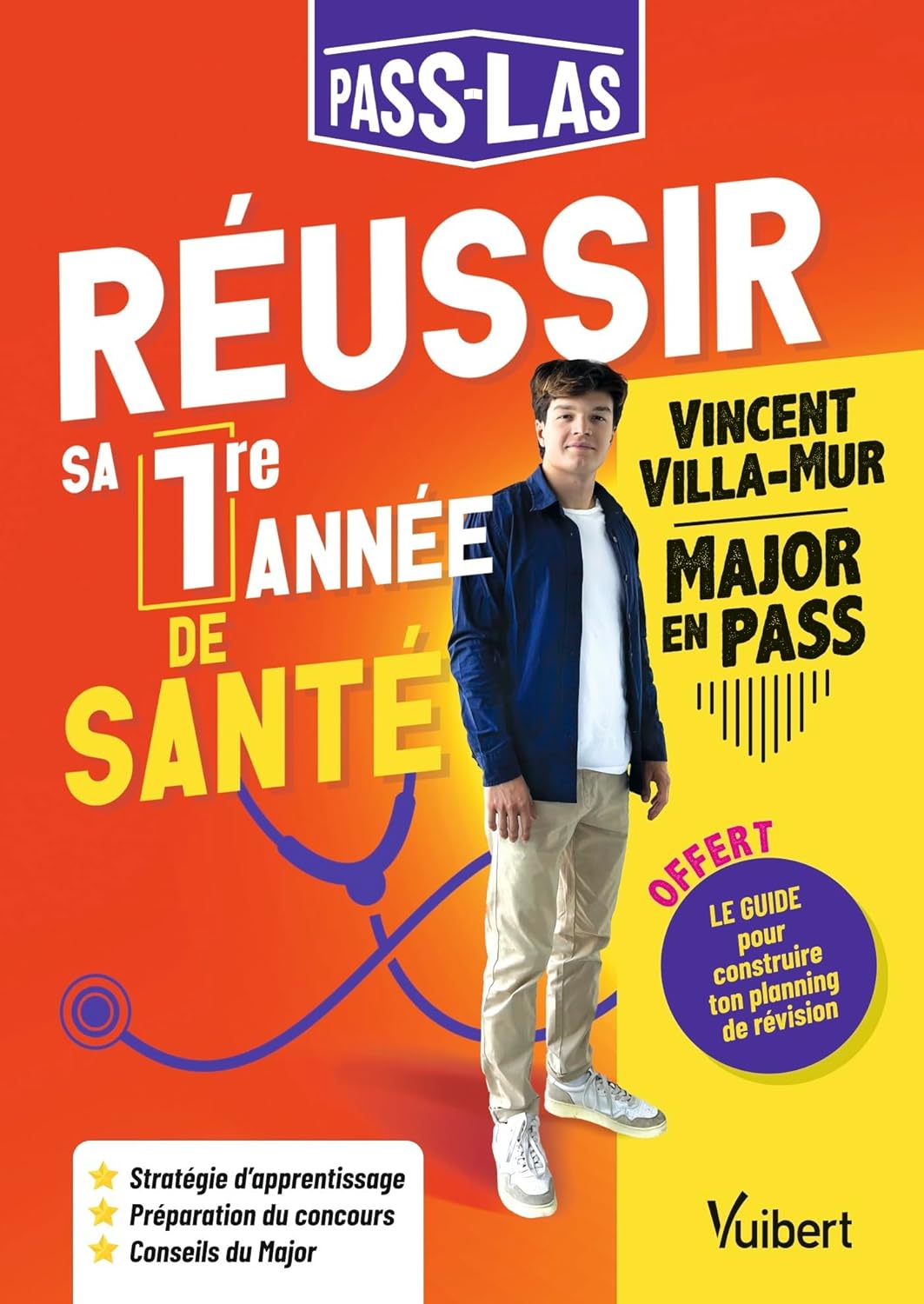 PASS-LAS : Réussir ma 1re année de santé: Les conseils d'un Major ...