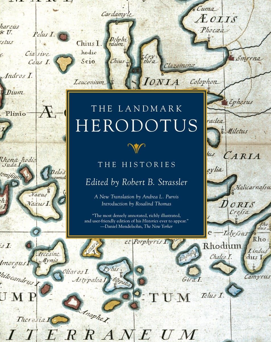The Landmark Herodotus: The Histories (Landmark Series): Robert B ...