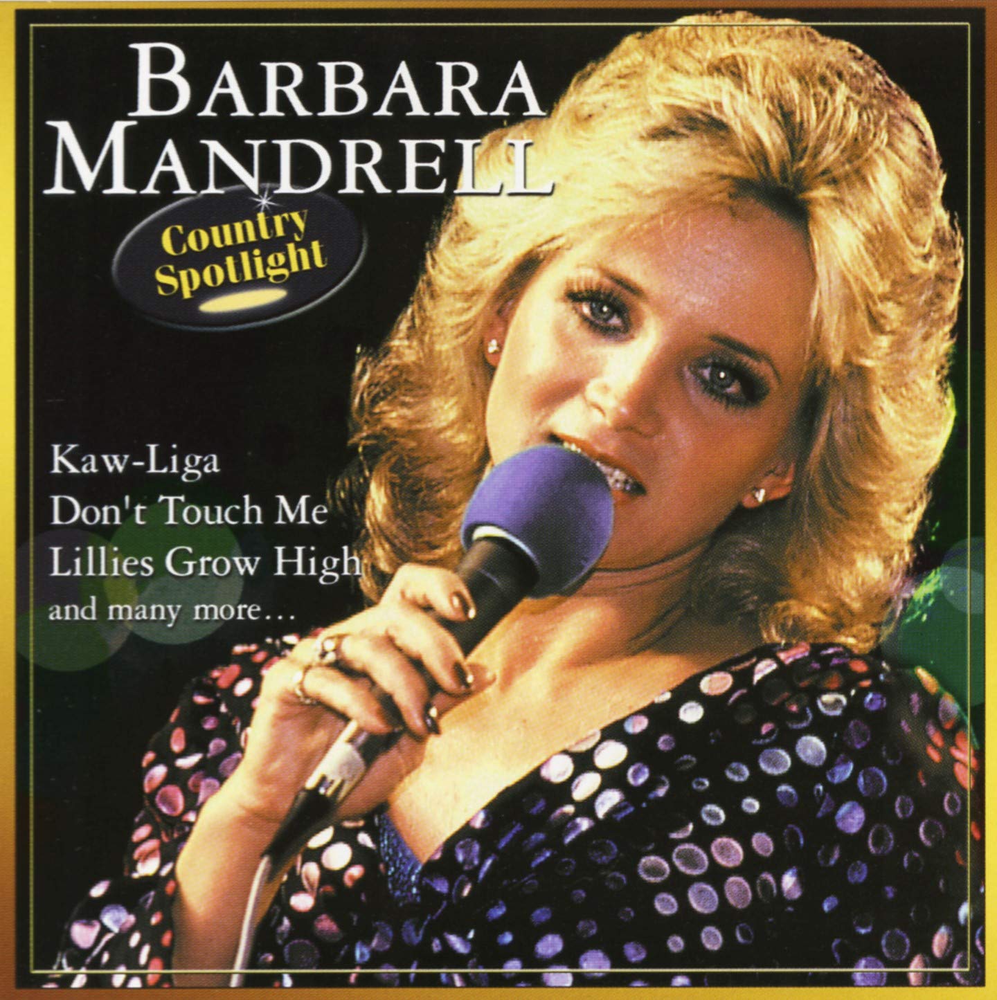 Amazon.com: Barbara Mandrell // Country Spotlight: CDs & Vinyl