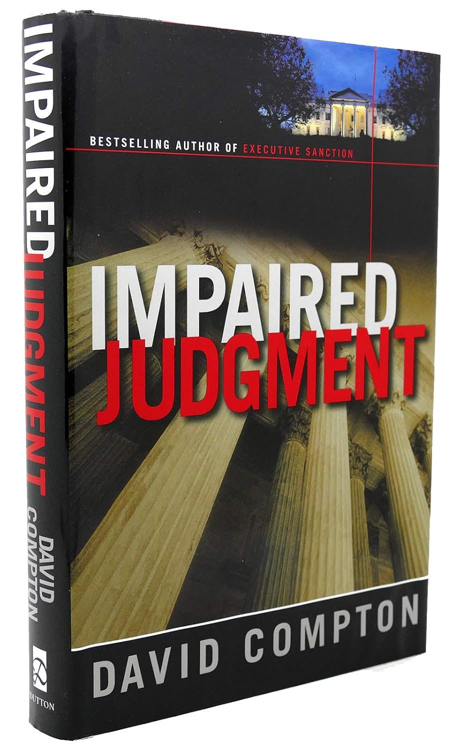 Impaired Judgment: Compton, David: 9780525944577: Amazon.com: Books