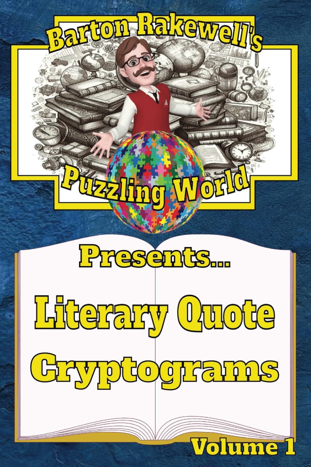 Barton Rakewell's Puzzling World Presents Literary Quote Cryptograms ...