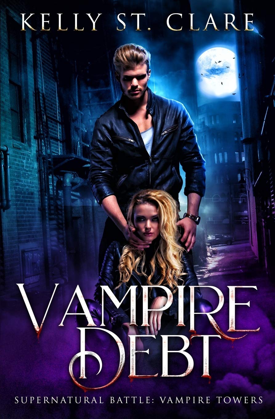 Vampire Debt: Supernatural Battle (Vampire Towers): St. Clare, Kelly ...