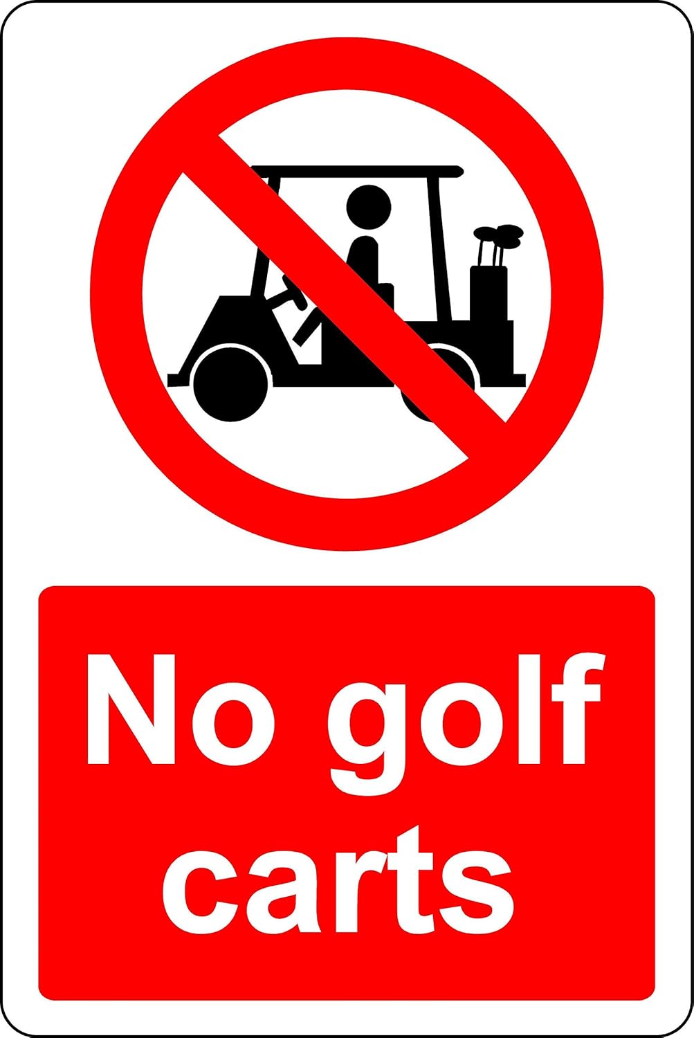 No golf carts safety sign - 3mm Aluminium sign 600mm x 400mm : Amazon ...