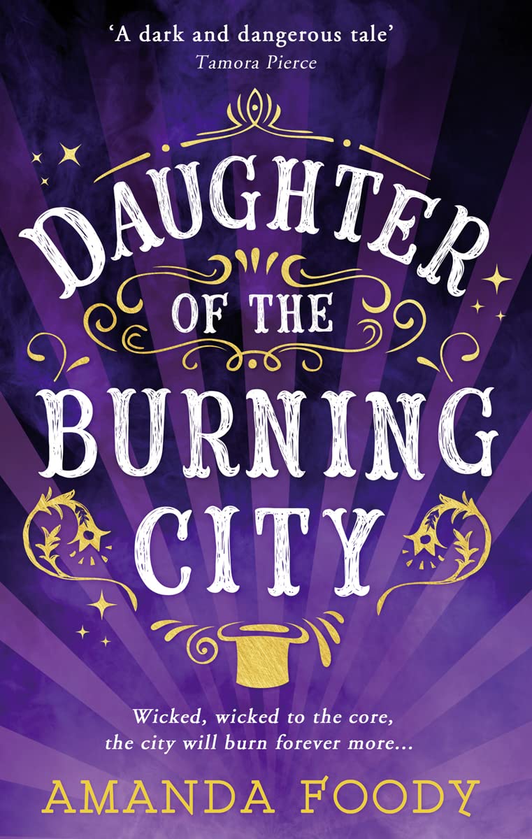 DAUGHTER OF THE BURNING CIT_PB: Amanda Foody: 9781848455443: Amazon.com ...