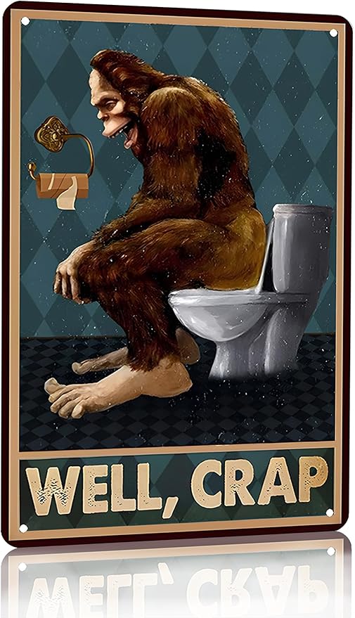 Amazon.com: CrazySign Funny Bigfoot Well Crap Tin Sign Vintage Bathroom ...