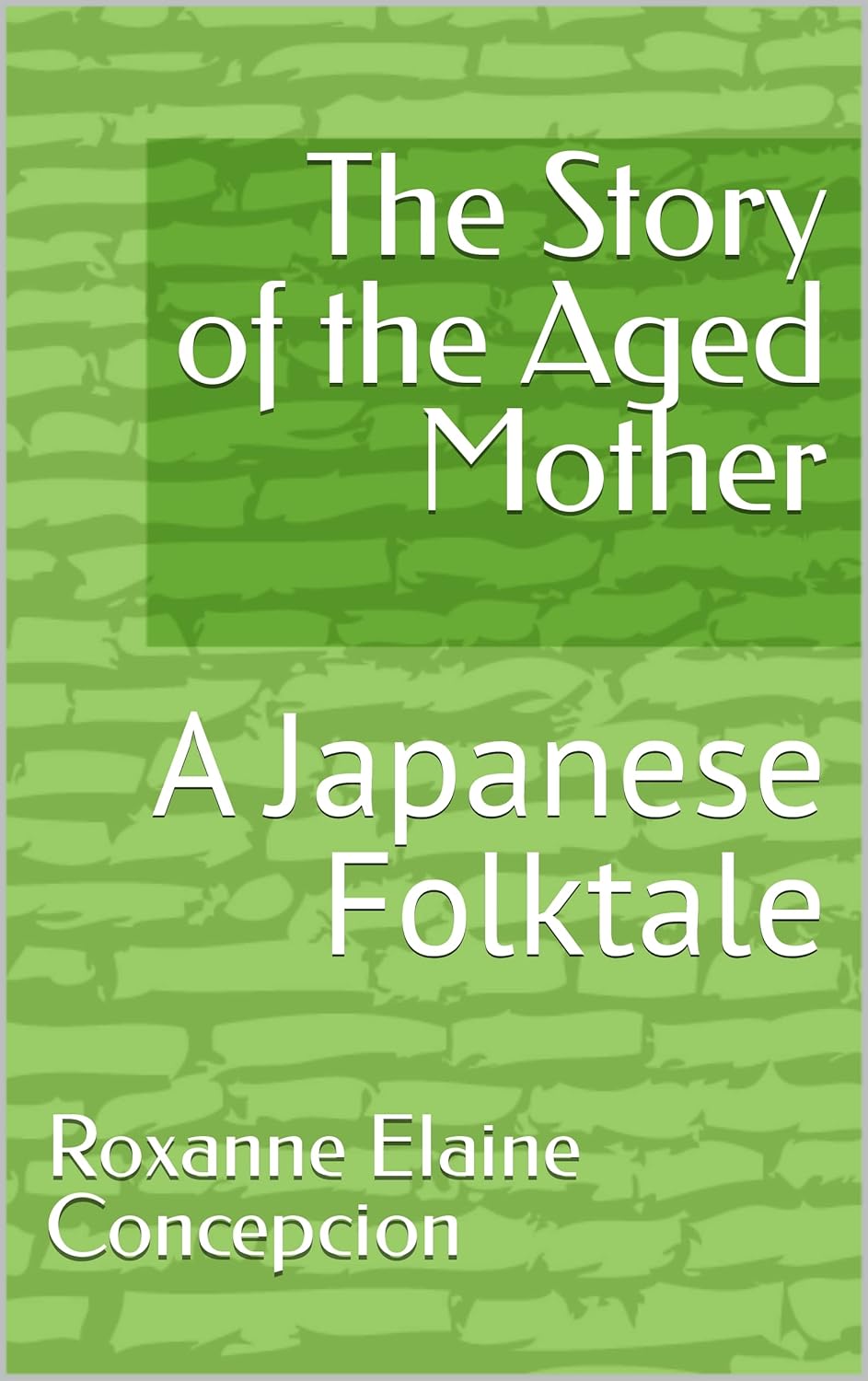 Amazon.co.jp: The Story of the Aged Mother : A Japanese Folktale ...
