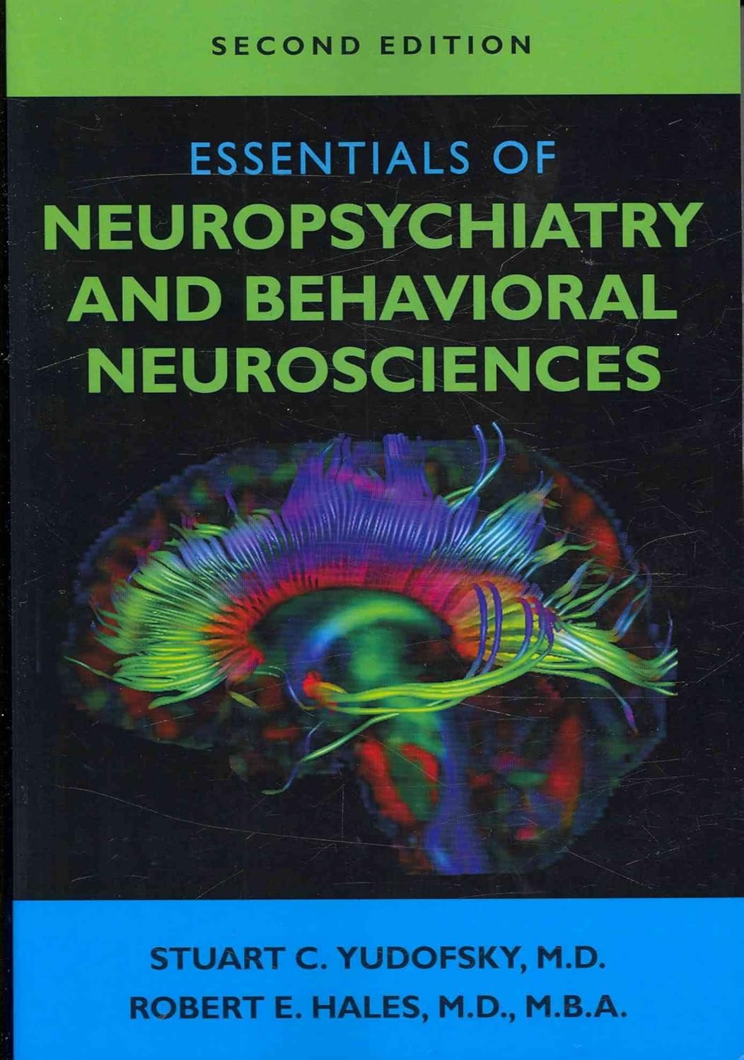 Essentials of Neuropsychiatry and Behavioral Neurosciences ...