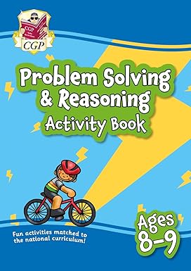 Problem Solving & Reasoning Maths Activity Book for Ages 8-9 (Year 4 ...
