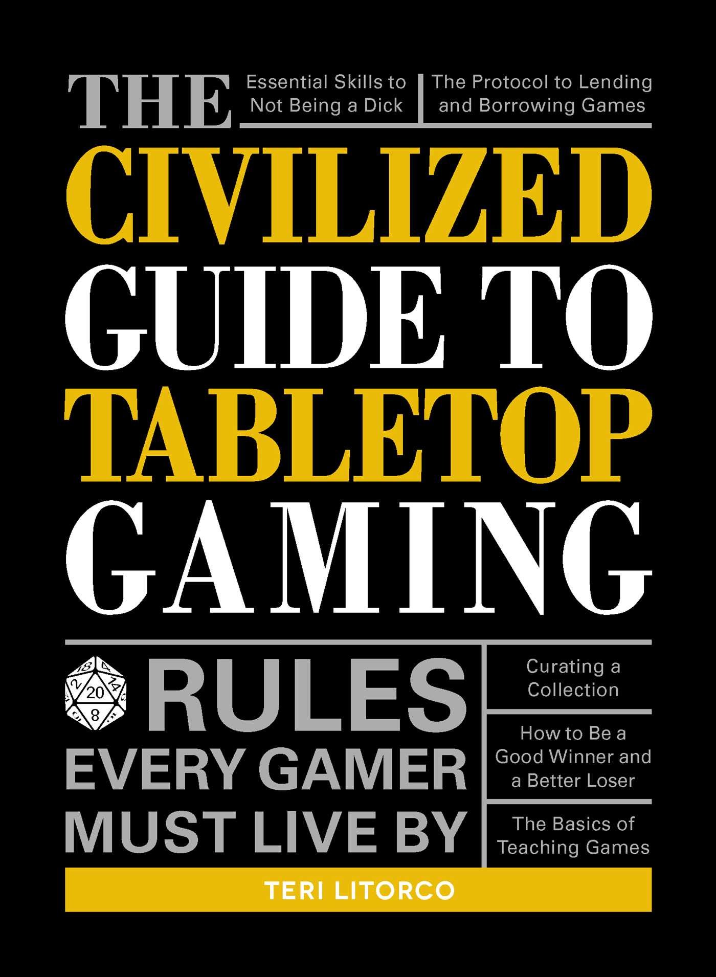 Amazon.com: The Civilized Guide to Tabletop Gaming: Rules Every Gamer ...