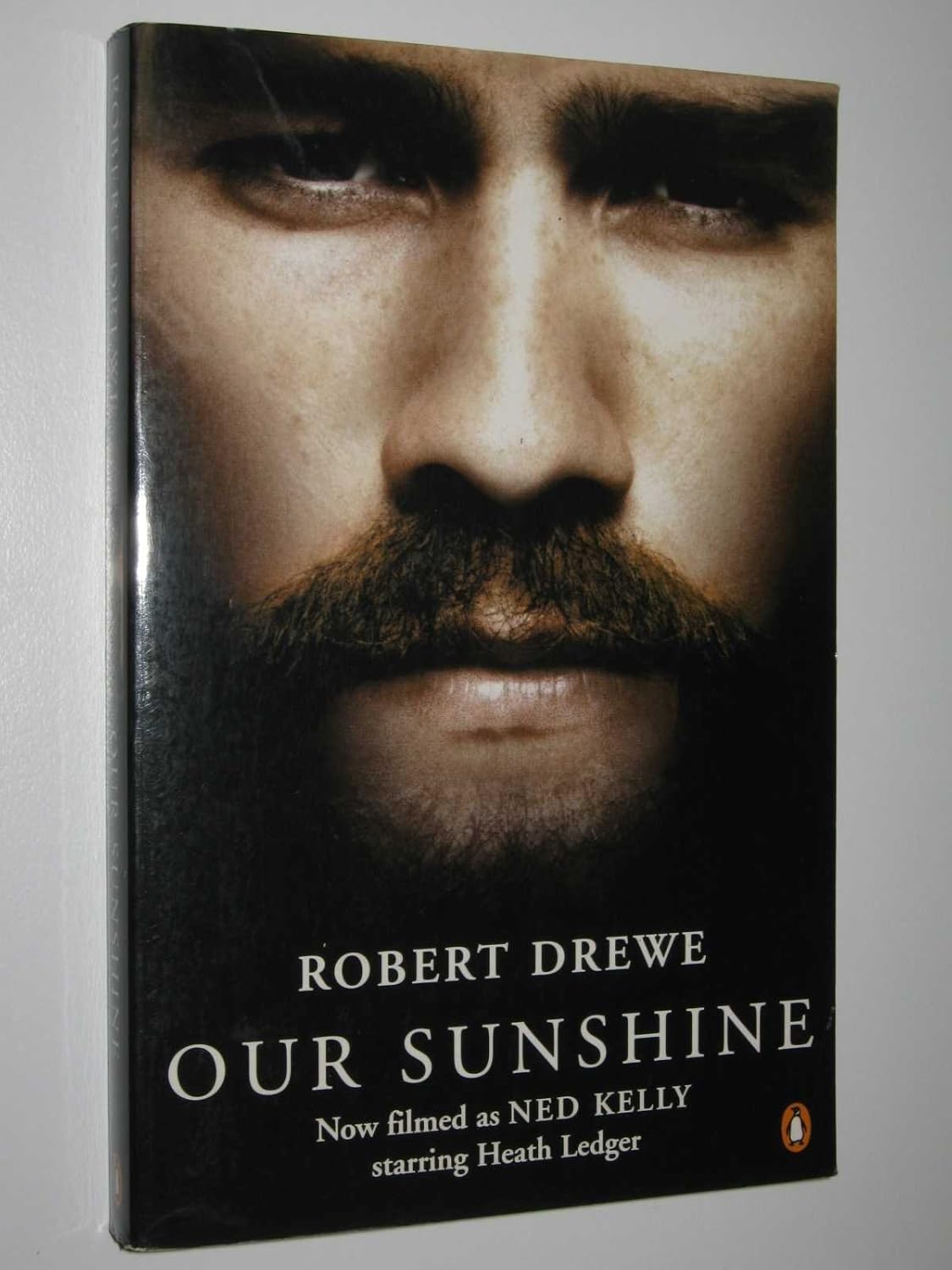 Our Sunshine: Amazon.co.uk: Robert, Drewe: 9780141012049: Books