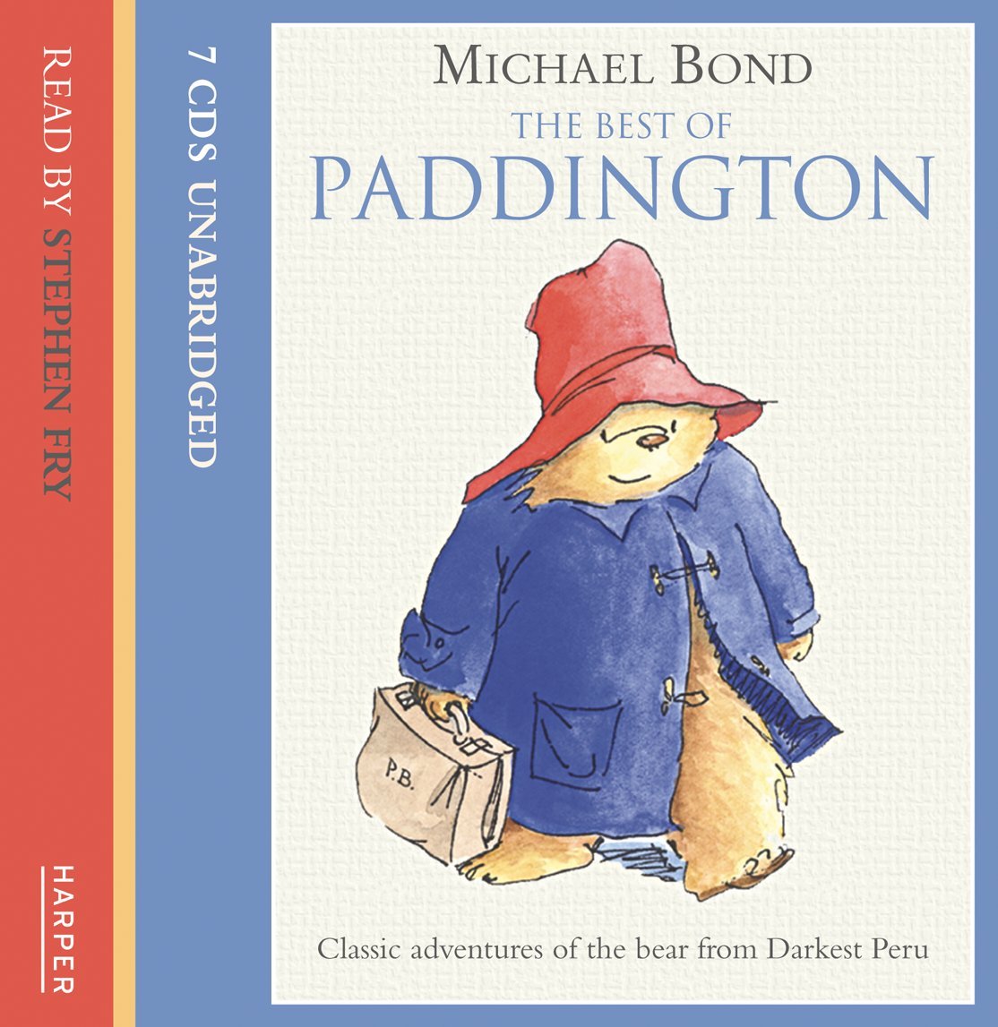 The Best of Paddington on CD: Complete & Unabridged: Bond, Michael ...