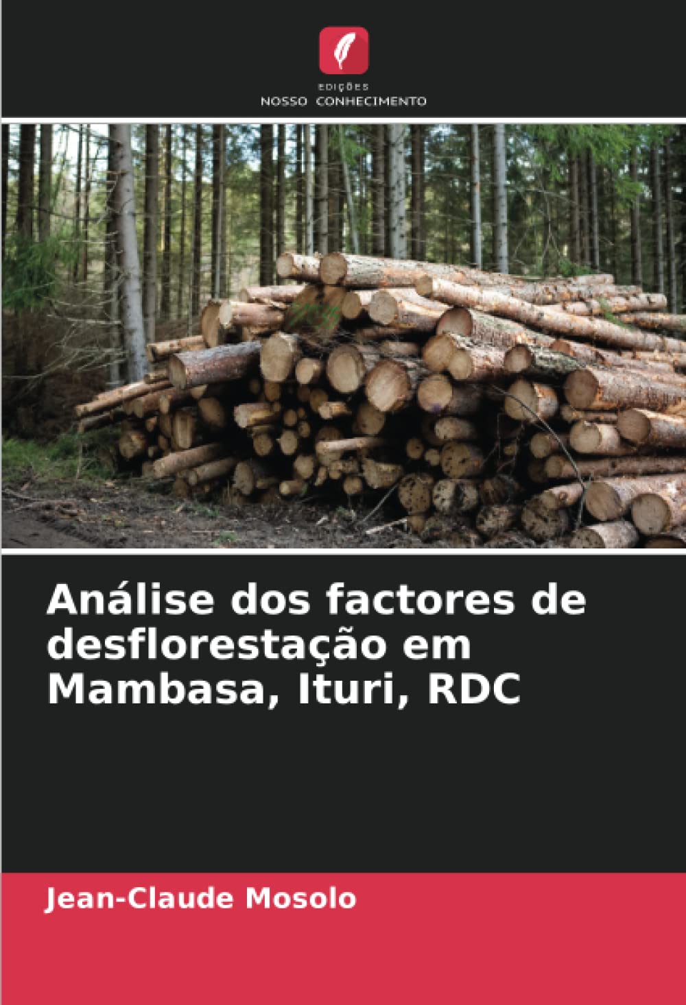 Buy Análise dos factores de desflorestação em Mambasa, Ituri, RDC Book ...