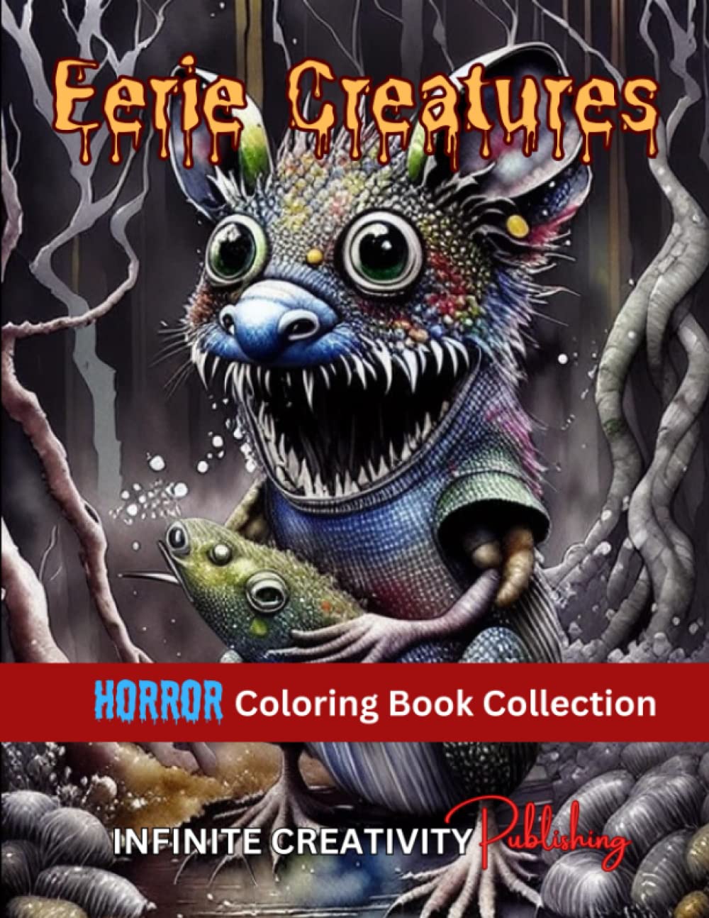 Snapklik.com : Eerie Creatures Edition - Horror Coloring Book Collection: Explore Your Inner ...