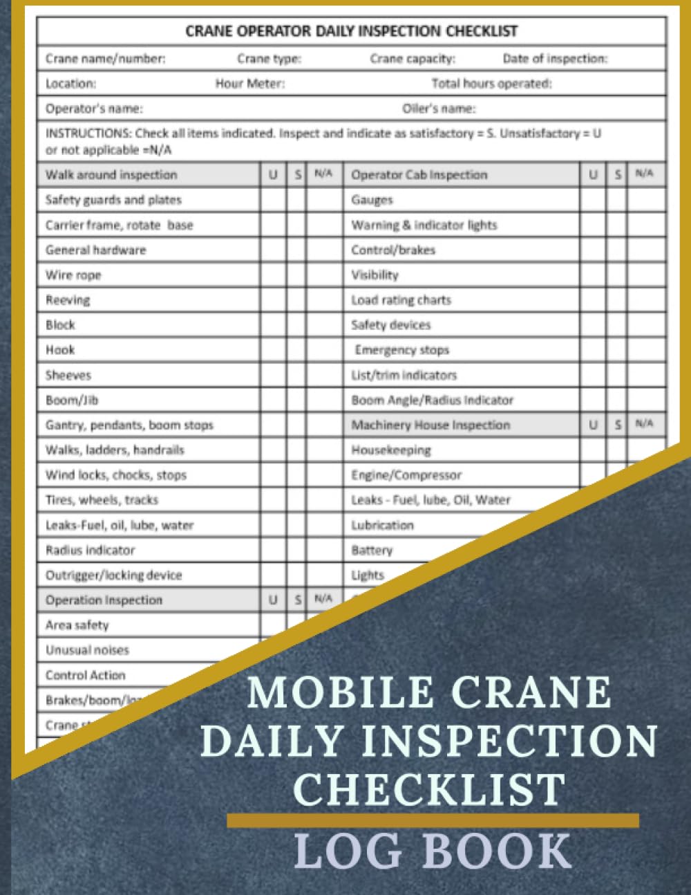 Mobile Crane Daily Inspection Checklist Log Book: Crane Operator Log ...
