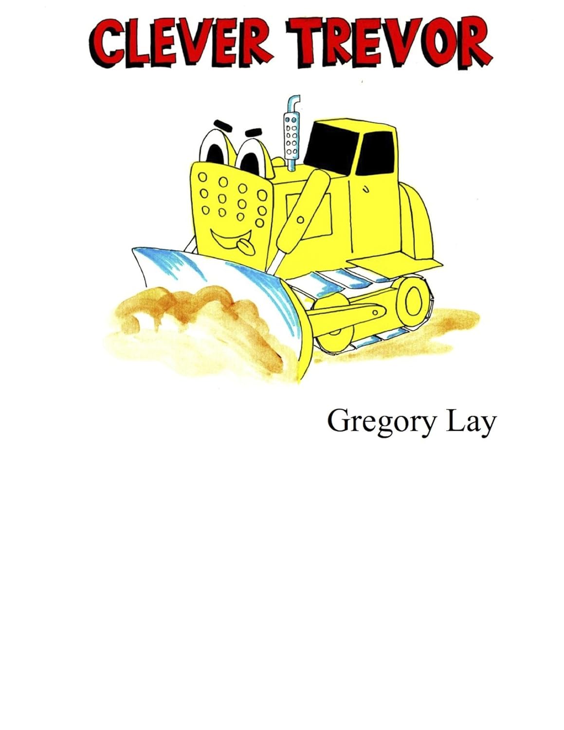 Clever Trevor - Kindle edition by Lay, Gregory. Children Kindle eBooks ...
