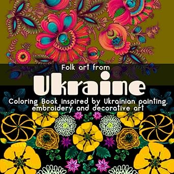 Amazon.com: Folk Art from Ukraine - Creative Coloring Book inspired by ...