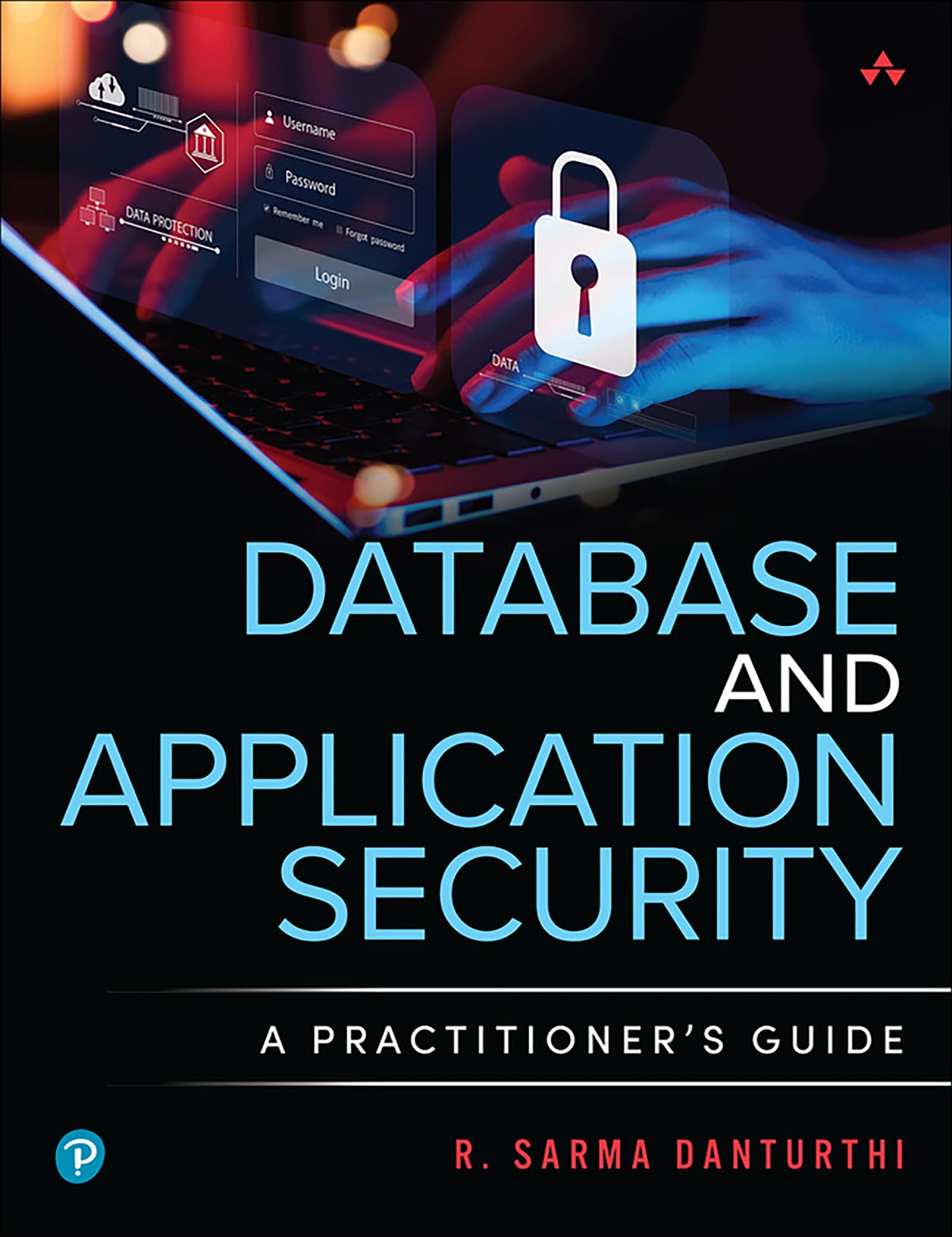 Amazon.com: Database and Application Security: A Practitioner's Guide: 9780138073732: Danturthi ...