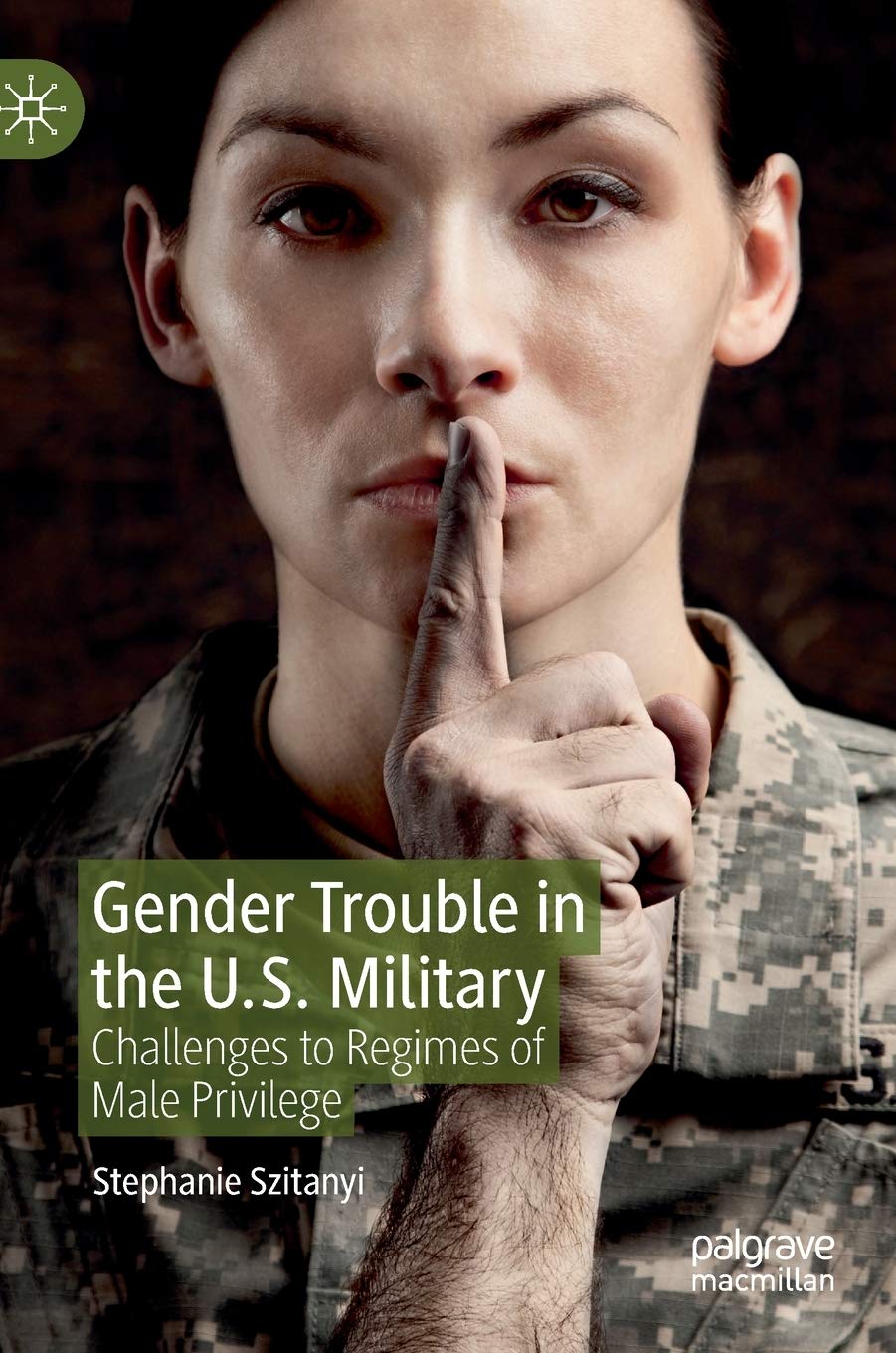 Amazon.com: Gender Trouble in the U.S. Military: Challenges to Regimes ...