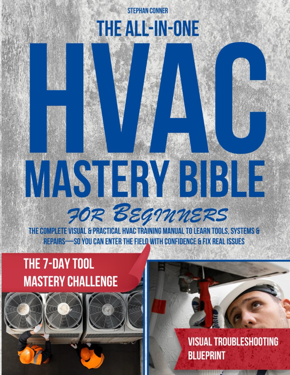 The All-In-One HVAC Mastery Bible for Beginners: The Complete Visual ...