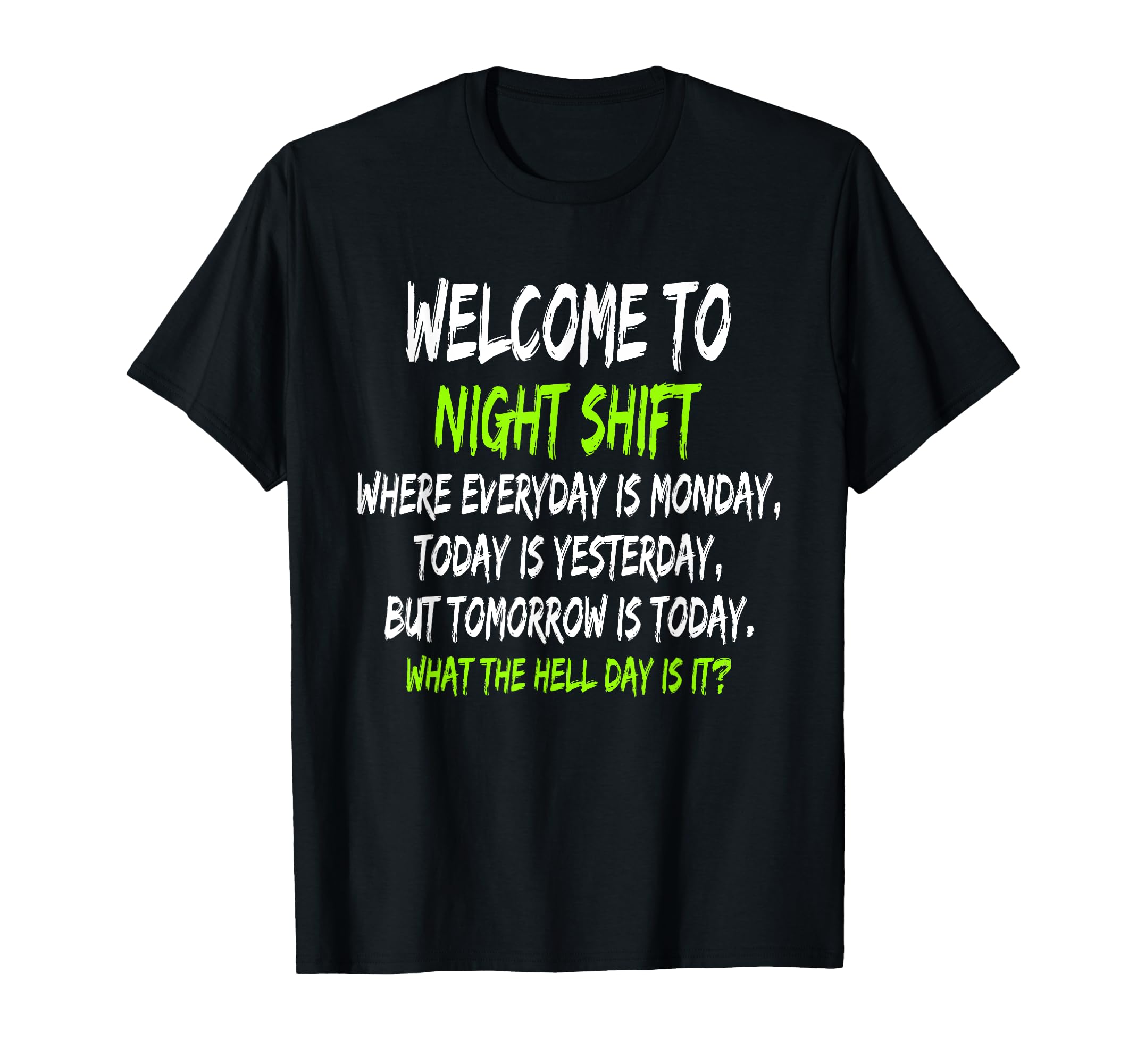 Amazon.com: Night Shift Workers, Funny Midnight Shift T-Shirt ...
