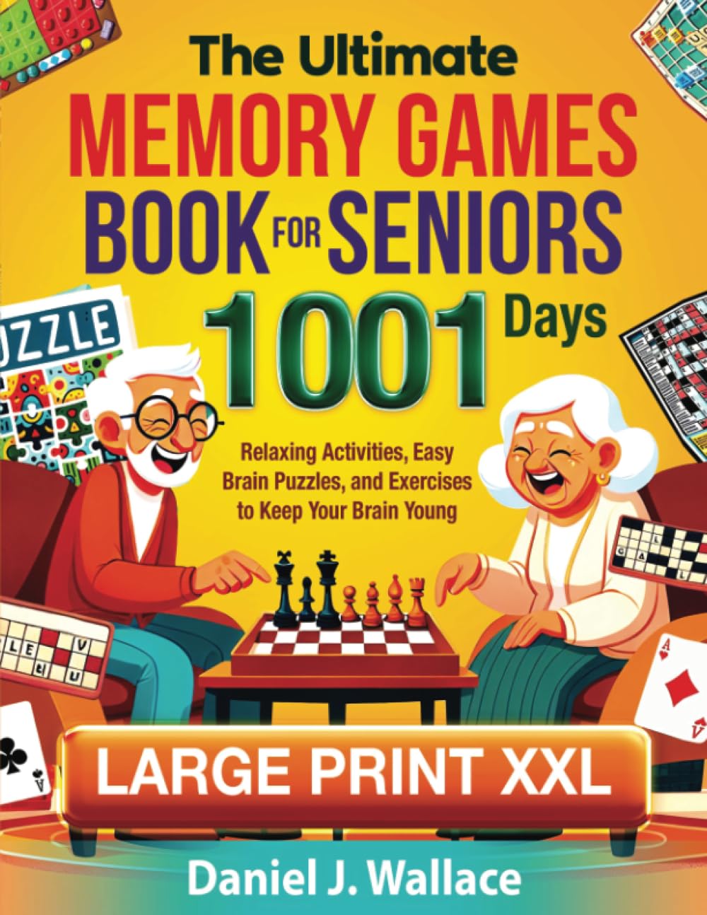 The Ultimate Memory Games Book for Seniors: 1001 Days of Relaxing ...
