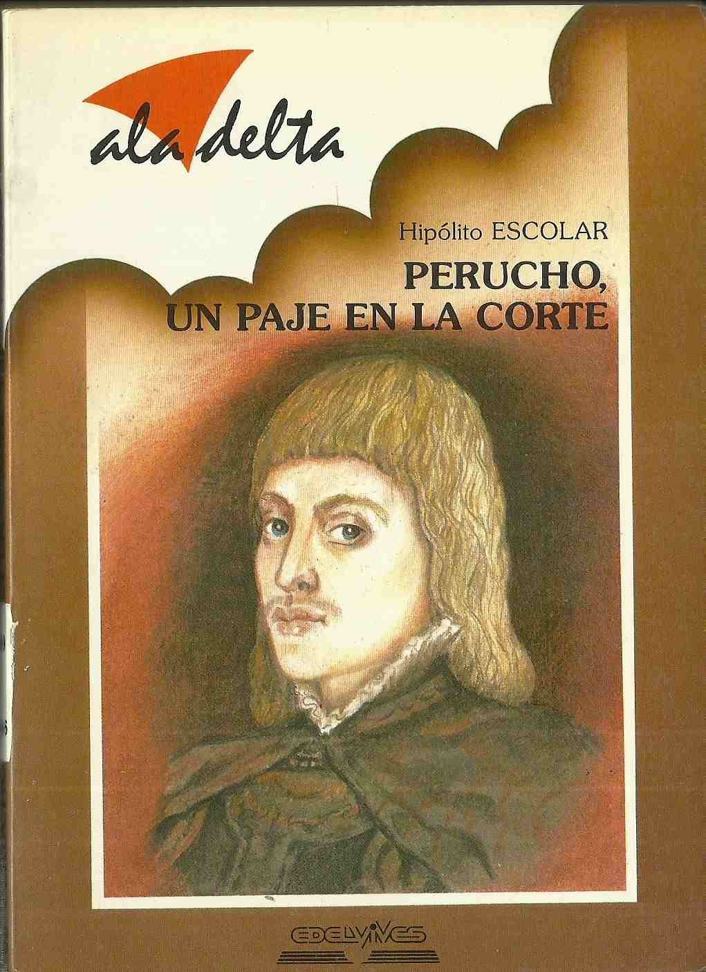 PERUCHO, UN PAJE EN LA CORTE : Escolar, Hipólito: Amazon.es: Libros